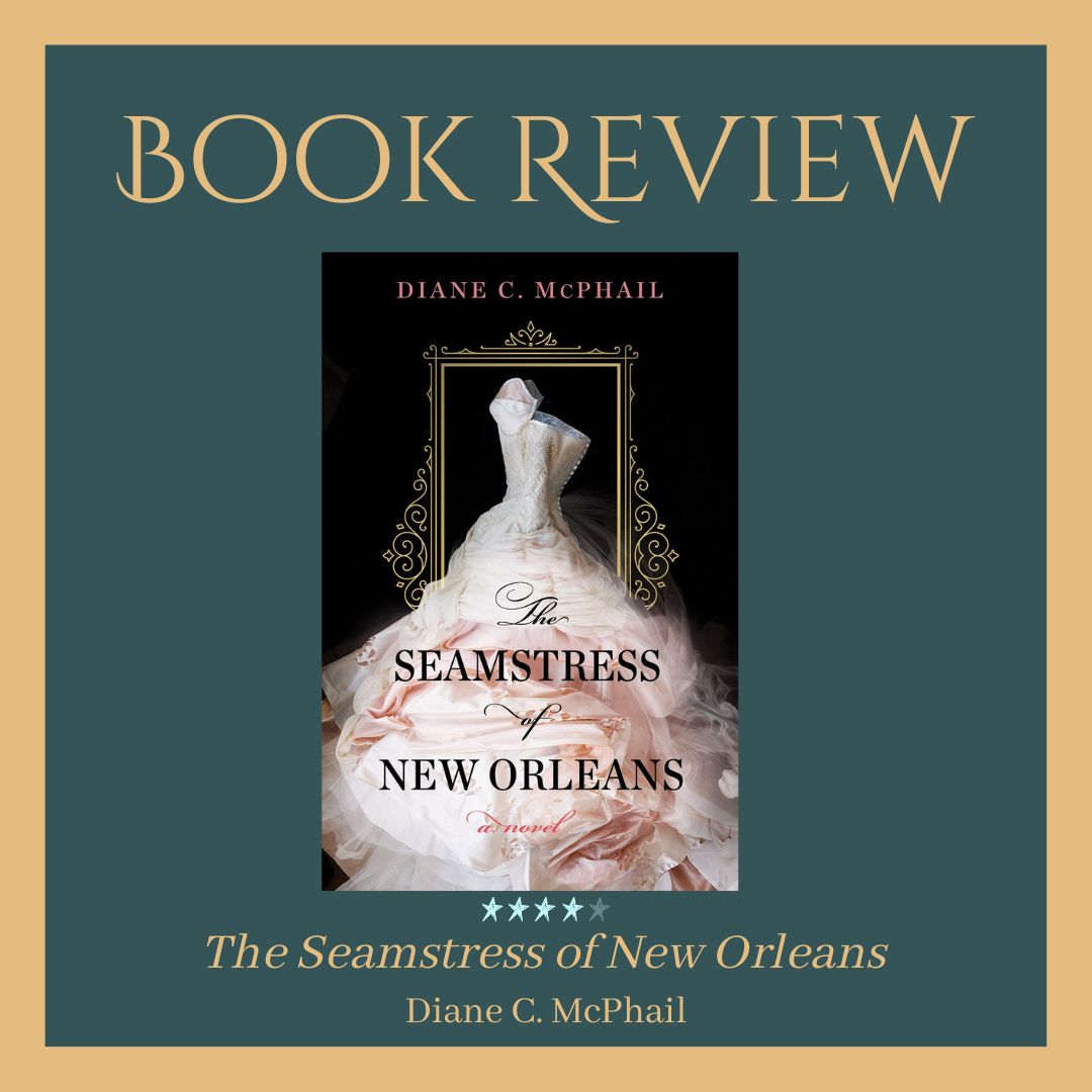 The Seamstress of New Orleans – Read With Lindsey