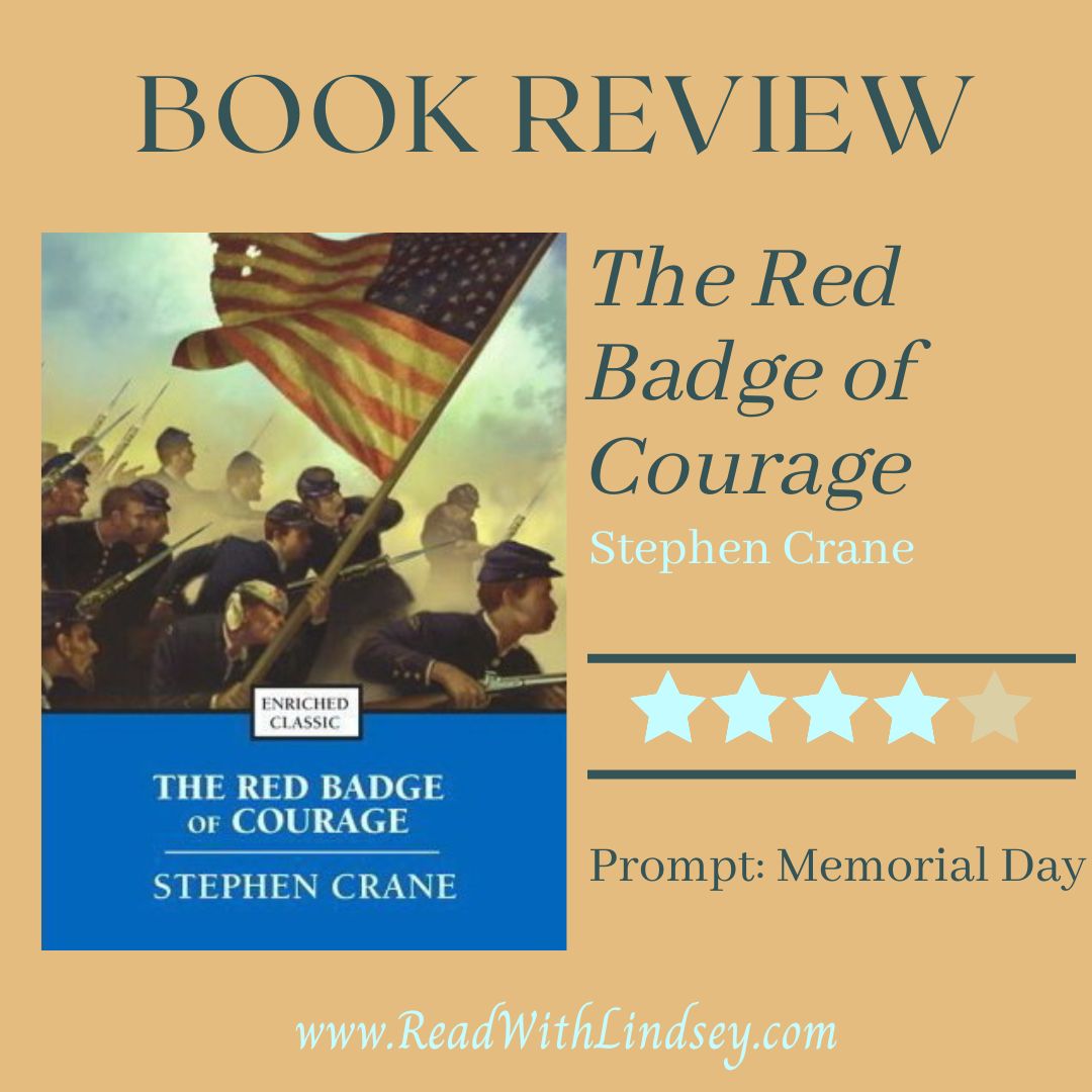 The Red Badge of Courage – Read With Lindsey