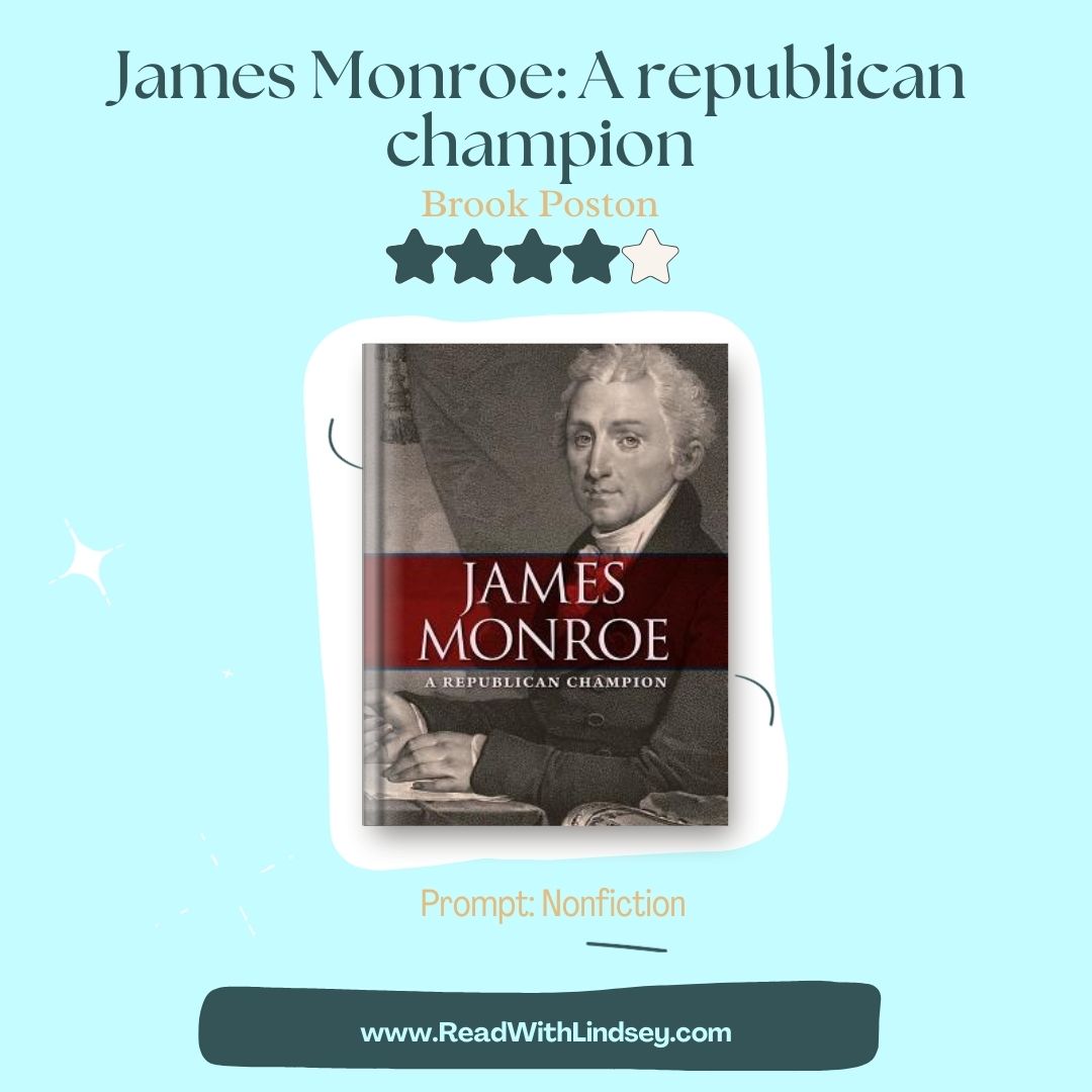 James Monroe: A republican champion – Read With Lindsey