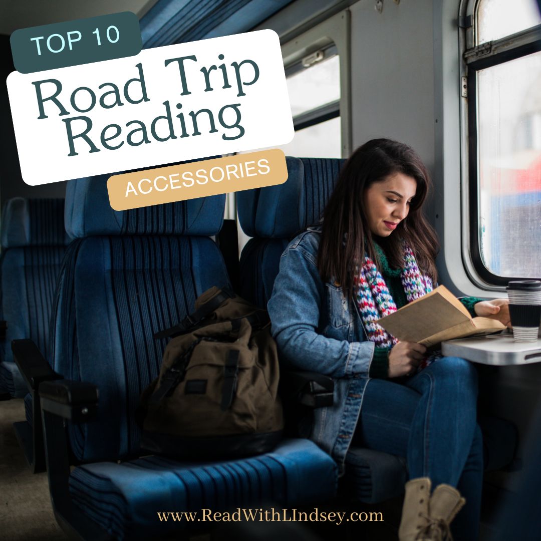 Top 10 Road Trip Reading Accessories – Read With Lindsey