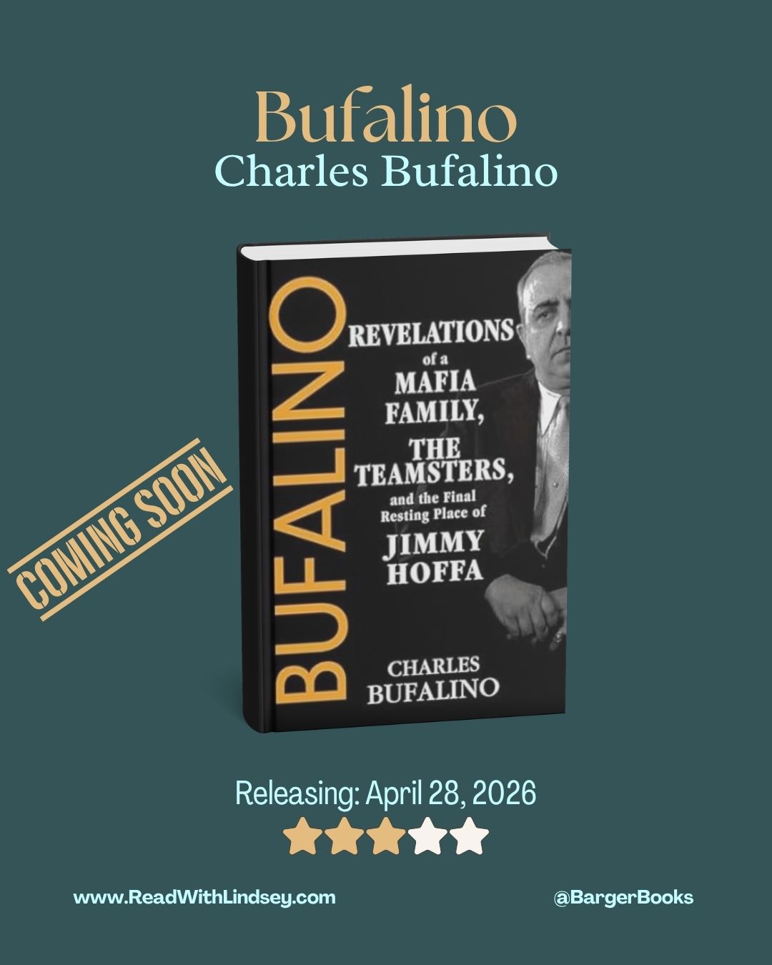 Bufalino: Revelations of a Mafia Family, The Teamsters, and the Final ...